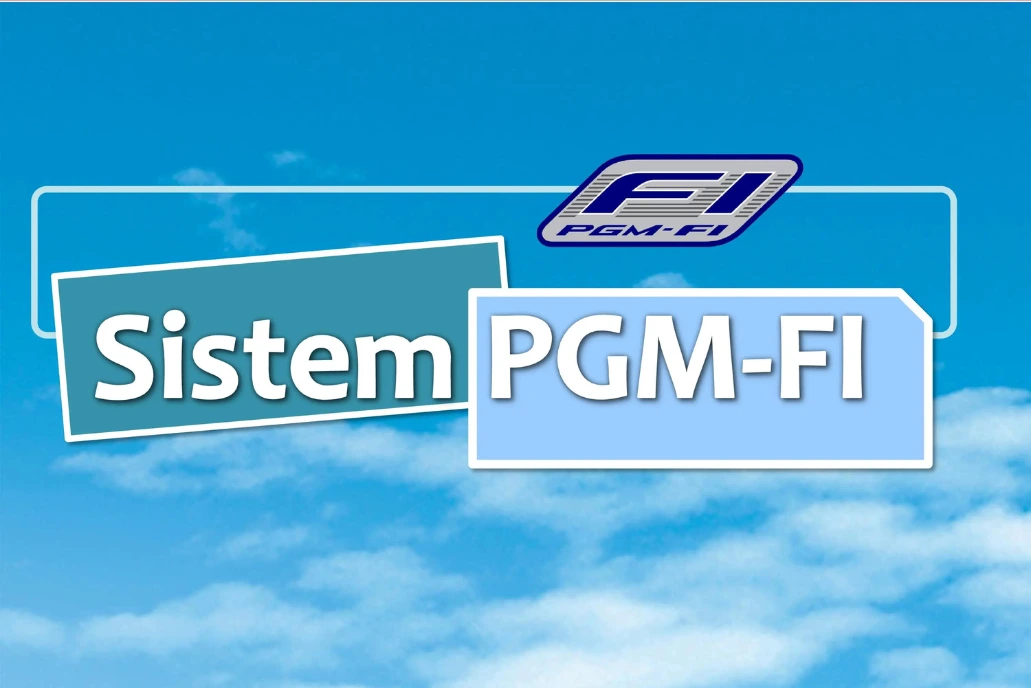 TENTANG PGM-FI Sistem Injeksi Motor Honda
